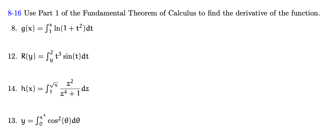 Solved 8-16 ﻿Use Part 1 ﻿of the Fundamental Theorem of | Chegg.com