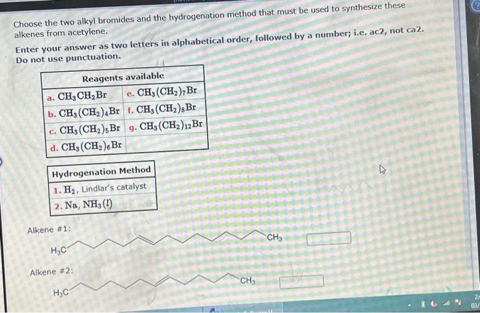 Solved Choose the two alkyl bromides and the hydrogenation | Chegg.com