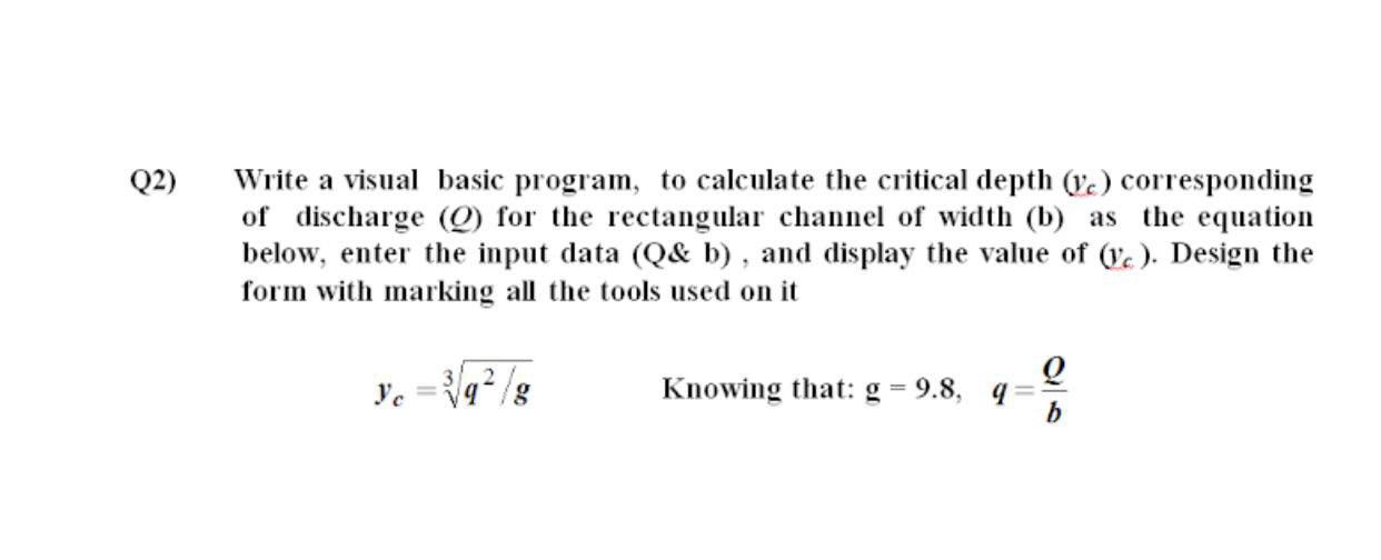 Solved Q2 Write A Visual Basic Program To Calculate The 3555