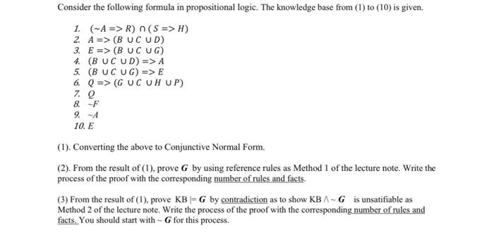 Solved Consider the following formula in propositional | Chegg.com