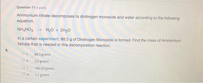 Solved Ammonium nitrate decomposes to dinitrogen monoxide | Chegg.com