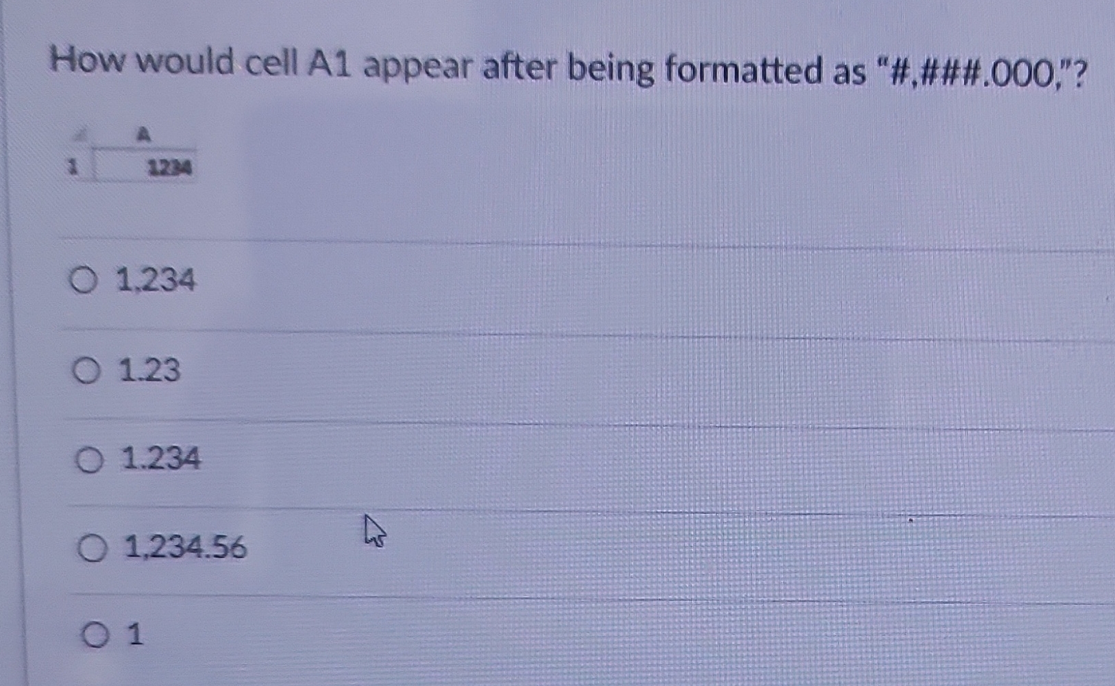 Solved How would cell A1 ﻿appear after being formatted as | Chegg.com
