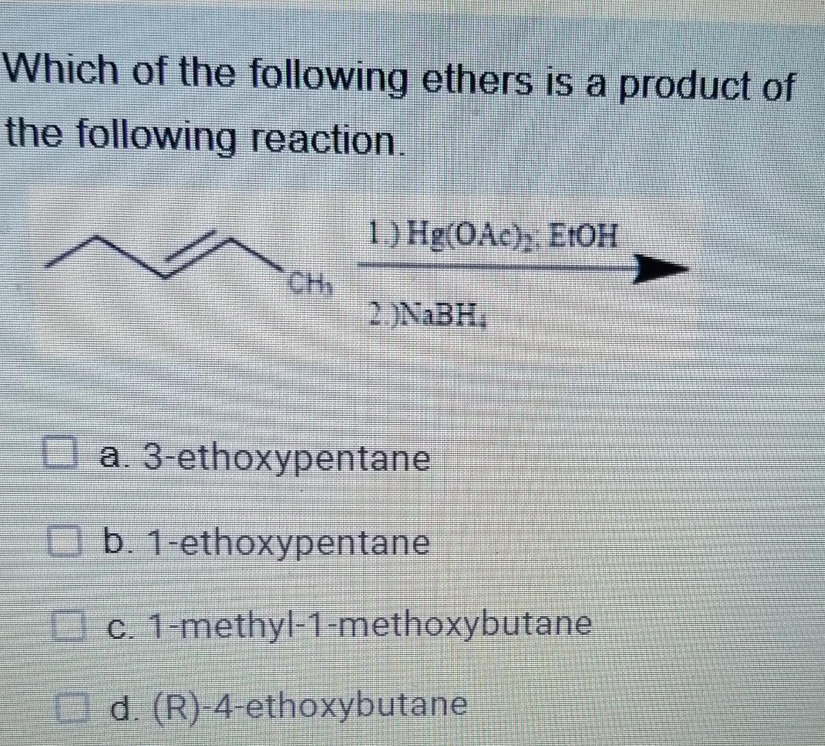 Solved Which of the following ethers is a product of the | Chegg.com
