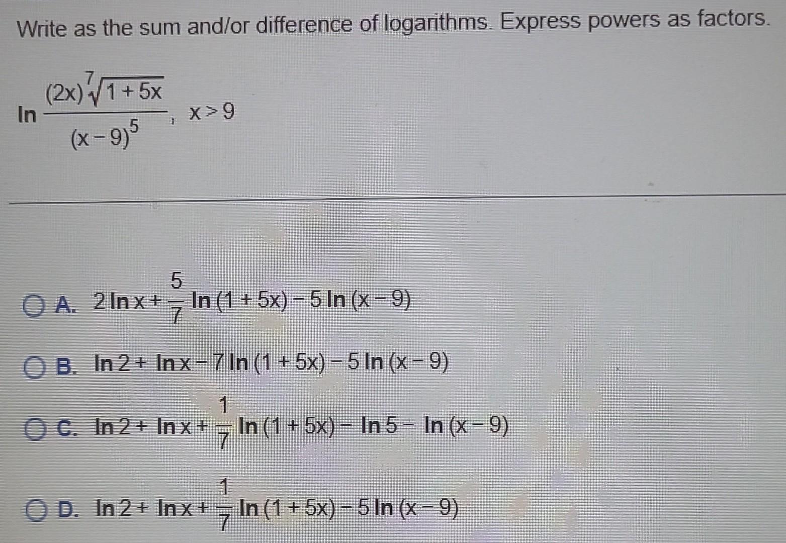 Solved Write as the sum and/or difference of logarithms. | Chegg.com