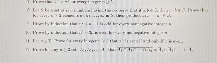 Solved 7. Prove that 2n>n2 for every integer n≥5. 8. Let S | Chegg.com