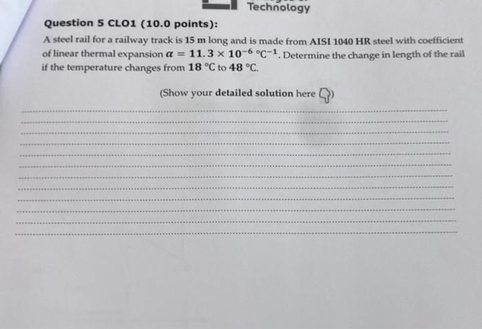 Solved Question 5 CLO1 (10.0 points): A steel rail for a | Chegg.com