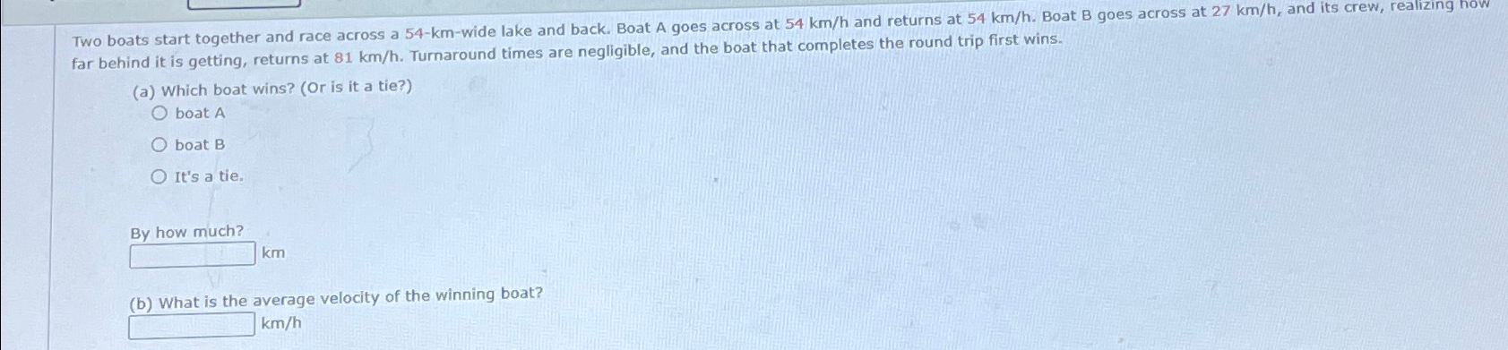 Solved far behind it is getting, returns at 81kmh. | Chegg.com