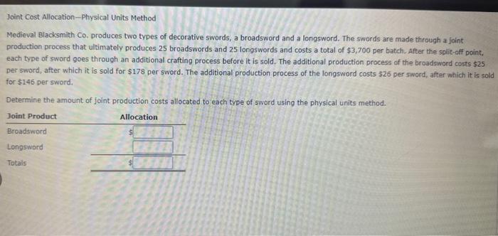 Solved Joint Cost Allocation-Physical Units Method Medieval | Chegg.com
