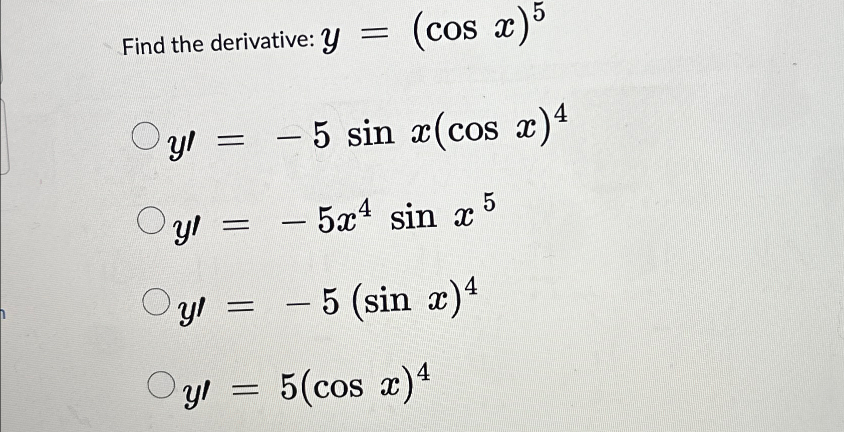 Solved Find the derivative: | Chegg.com