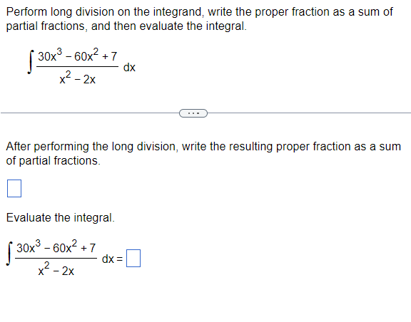 Solved Perform long division on the integrand, write the | Chegg.com