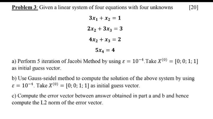 Solved Problem 3: Given a linear system of four equations | Chegg.com