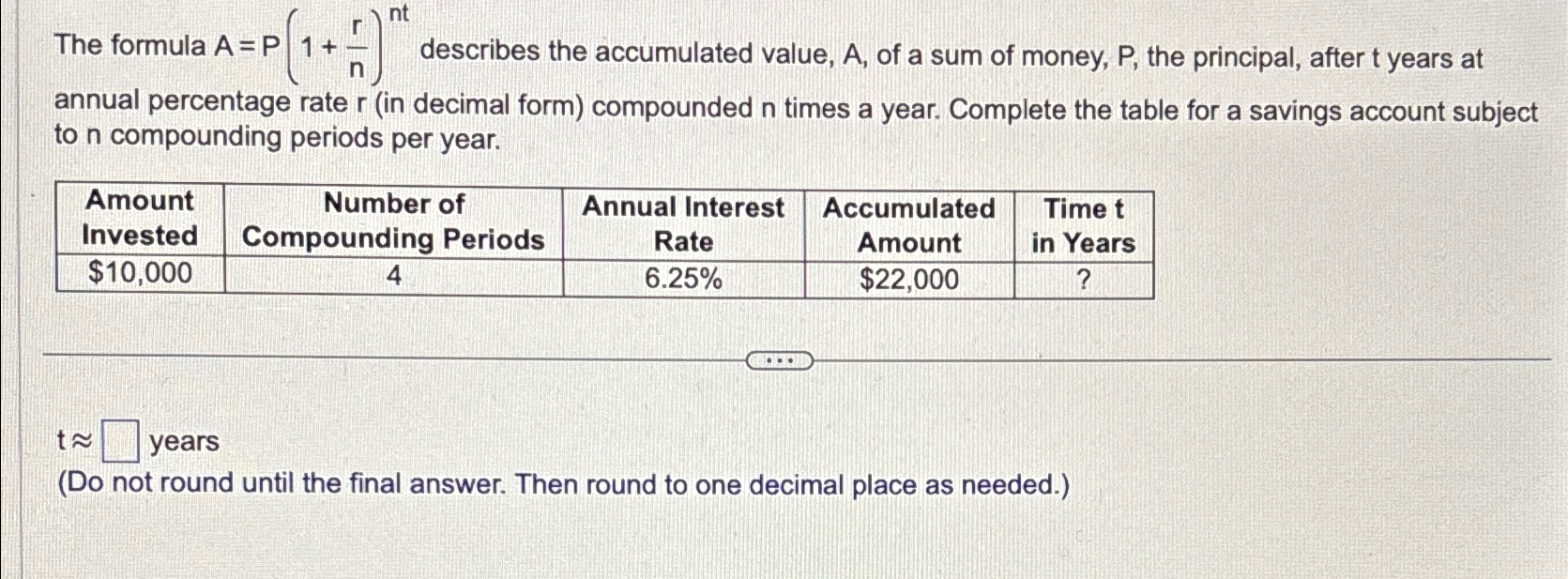 Solved The formula A=P(1+rn)nt ﻿describes the accumulated | Chegg.com
