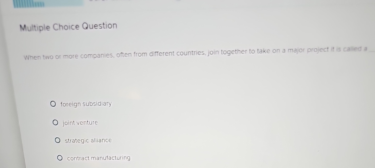 Solved Multiple Choice QuestionWhen two or more companies, | Chegg.com