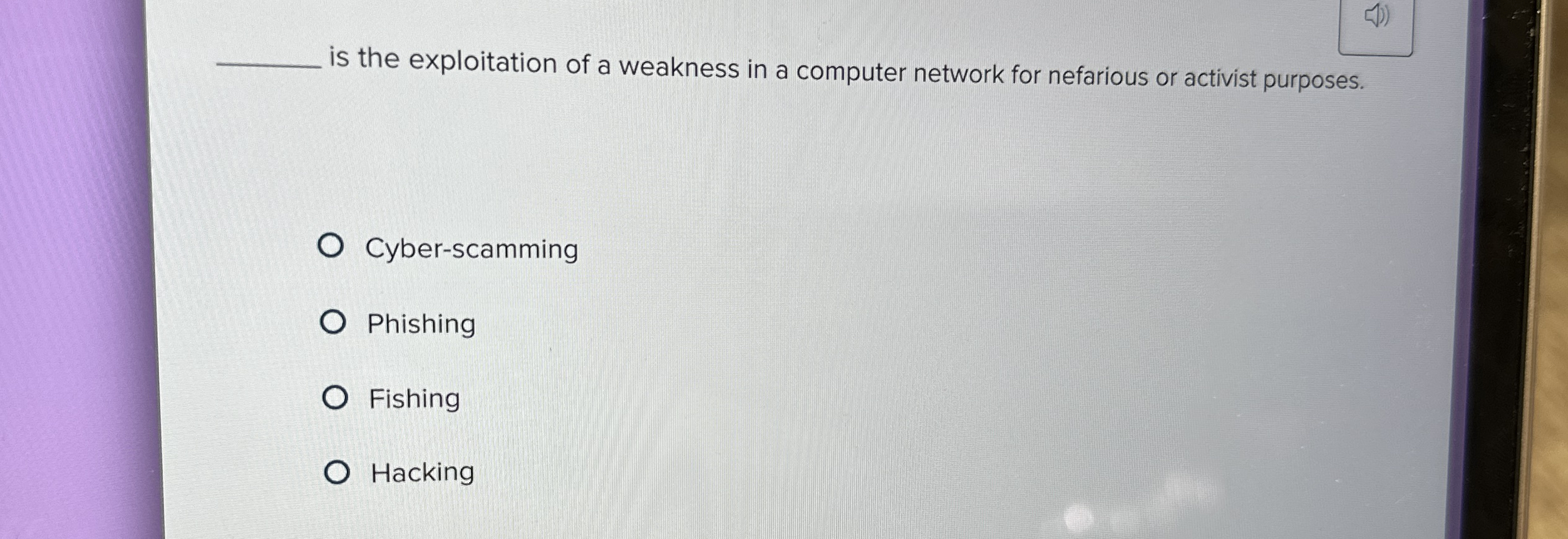 Solved is the exploitation of a weakness in a computer | Chegg.com