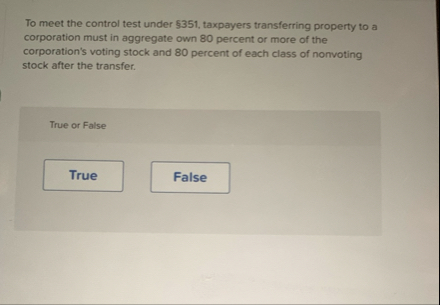 Solved To meet the control test under 5351, ﻿taxpayers | Chegg.com