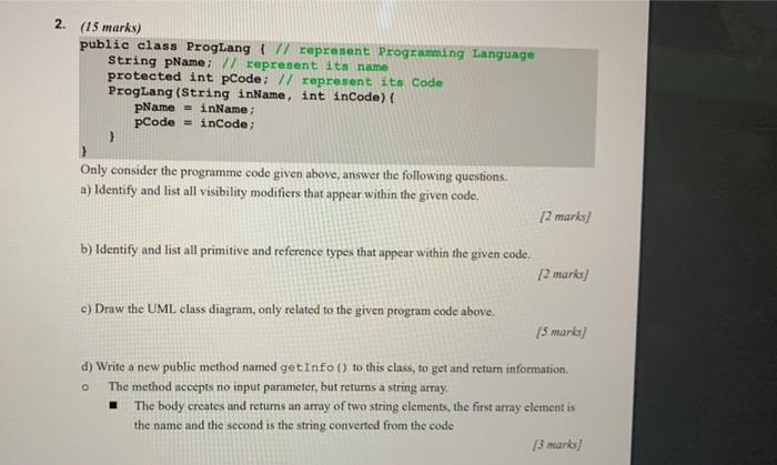 Solved (15 marks) public class Proglang ( // represent | Chegg.com