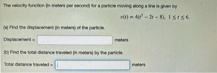 Solved The velocity function (in meters per second) for a | Chegg.com