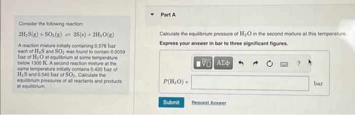 Solved Consider the following reaction: 2H2 S( g)+SO2( g)⇌3 | Chegg.com