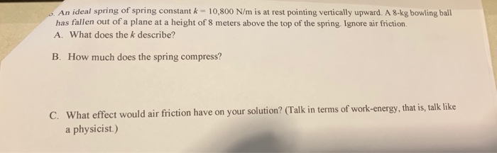 Solved An ideal spring of spring constant k = 10,800 N/m is | Chegg.com