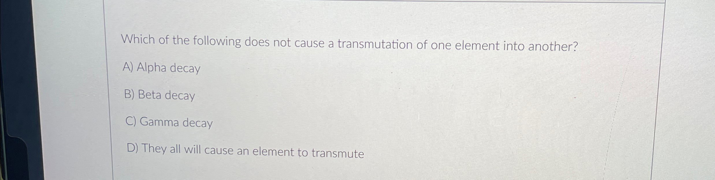 Solved Which of the following does not cause a transmutation | Chegg.com