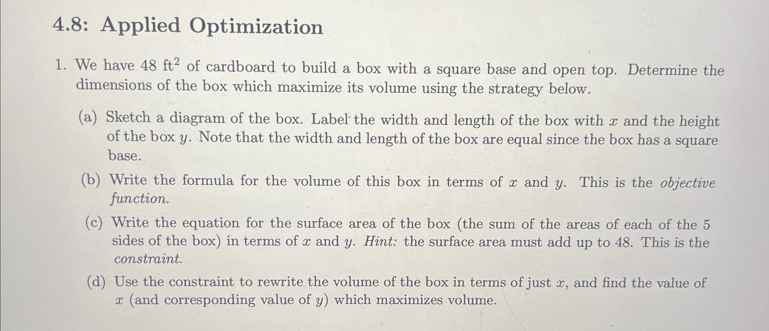 Solved 4.8: Applied OptimizationWe have 48ft2 ﻿of cardboard | Chegg.com