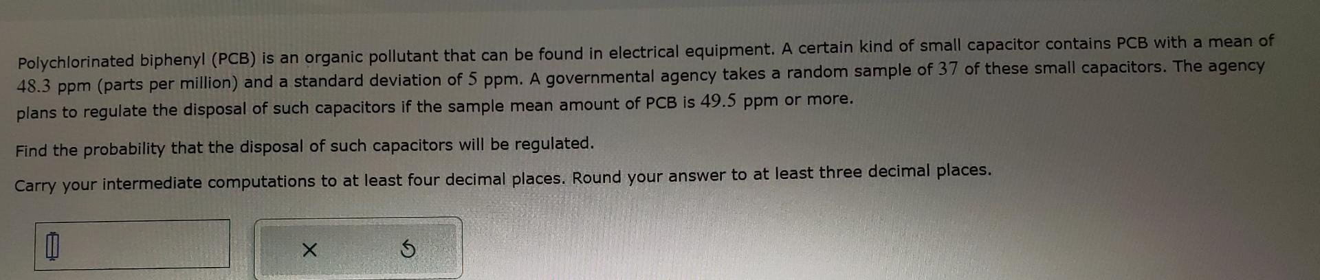 Solved Polychlorinated biphenyl (PCB) ﻿is an organic | Chegg.com