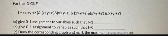 Solved For the 3-CNF | Chegg.com