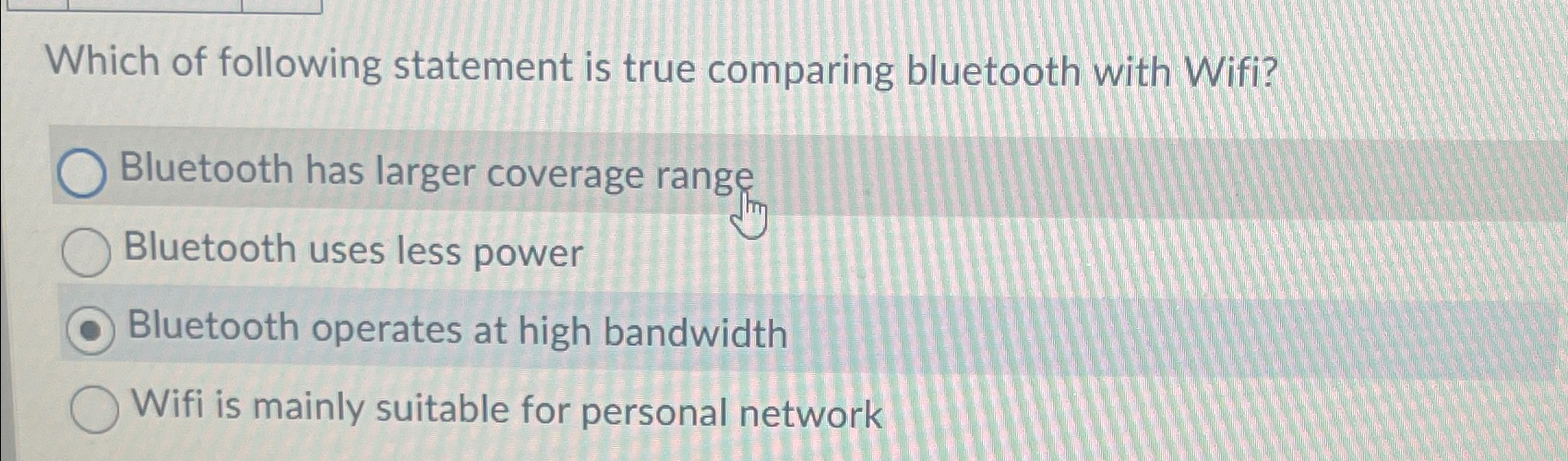 Solved Which of following statement is true comparing | Chegg.com