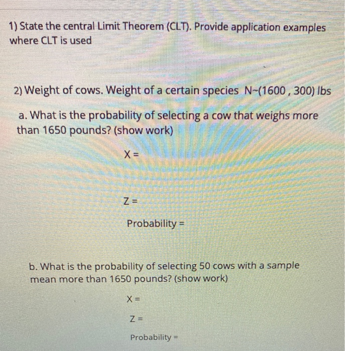 Solved 1) State the central Limit Theorem (CLT). Provide | Chegg.com