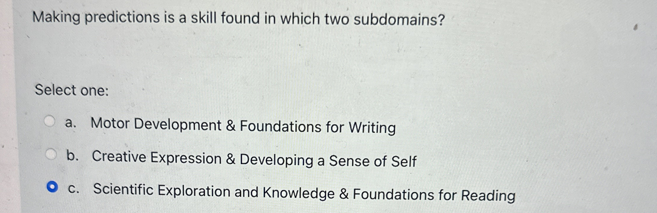 Solved Making predictions is a skill found in which two | Chegg.com