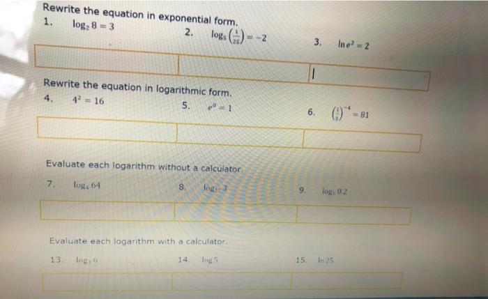 Solved Rewrite the equation in exponential form. 1. log: 8 = | Chegg.com