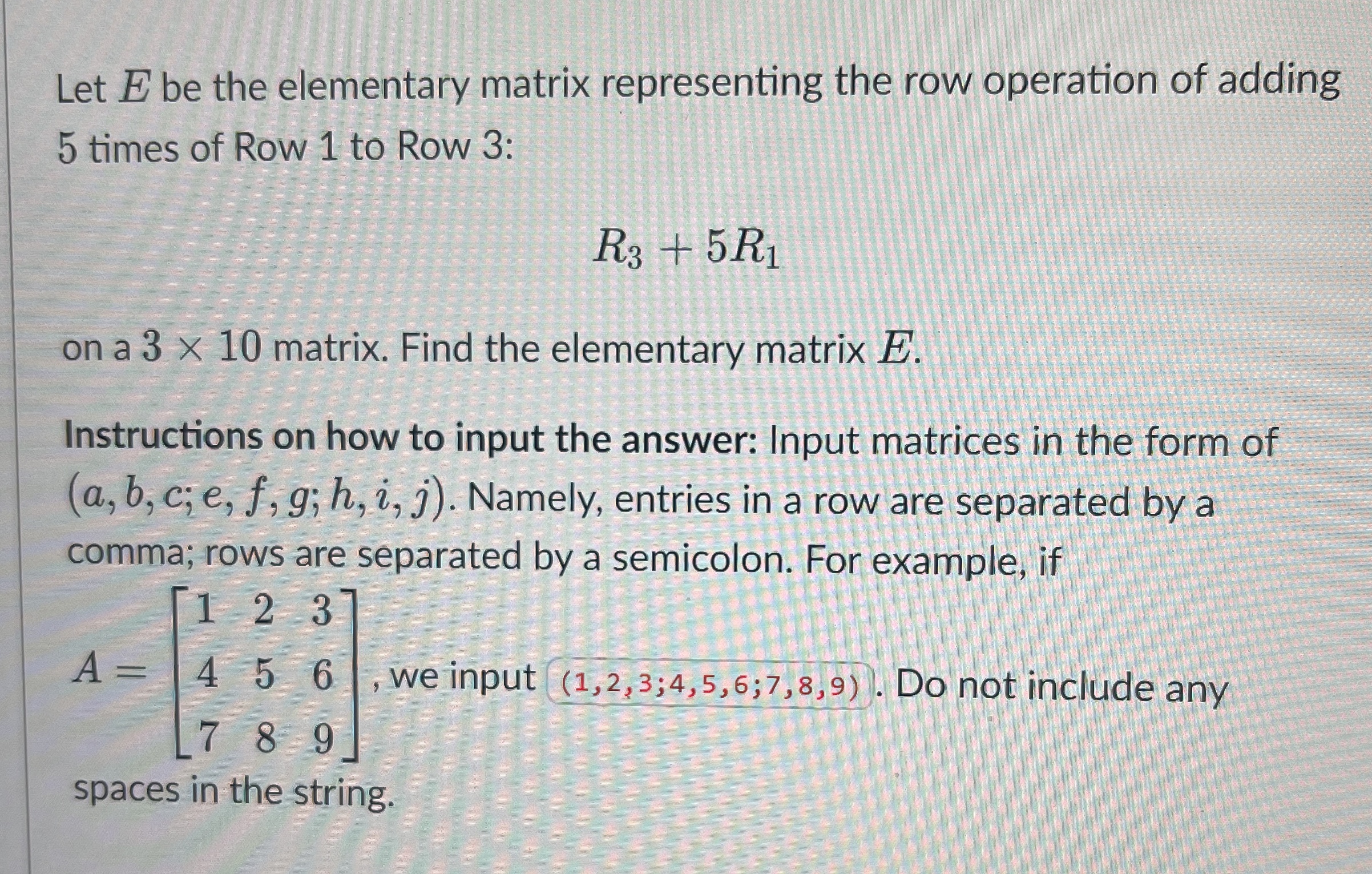 Solved Let E ﻿be the elementary matrix representing the row | Chegg.com