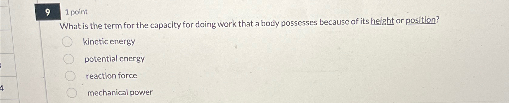 Solved 91 ﻿pointWhat is the term for the capacity for doing | Chegg.com