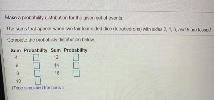 Solved Make a probability distribution for the given set of | Chegg.com
