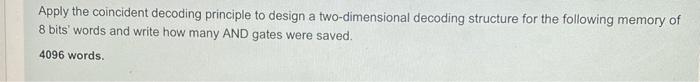 Solved Apply the coincident decoding principle to design a | Chegg.com