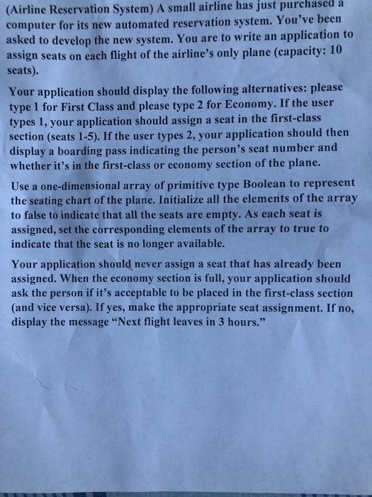 Solved (Airline Reservation System) A small airline has just | Chegg.com