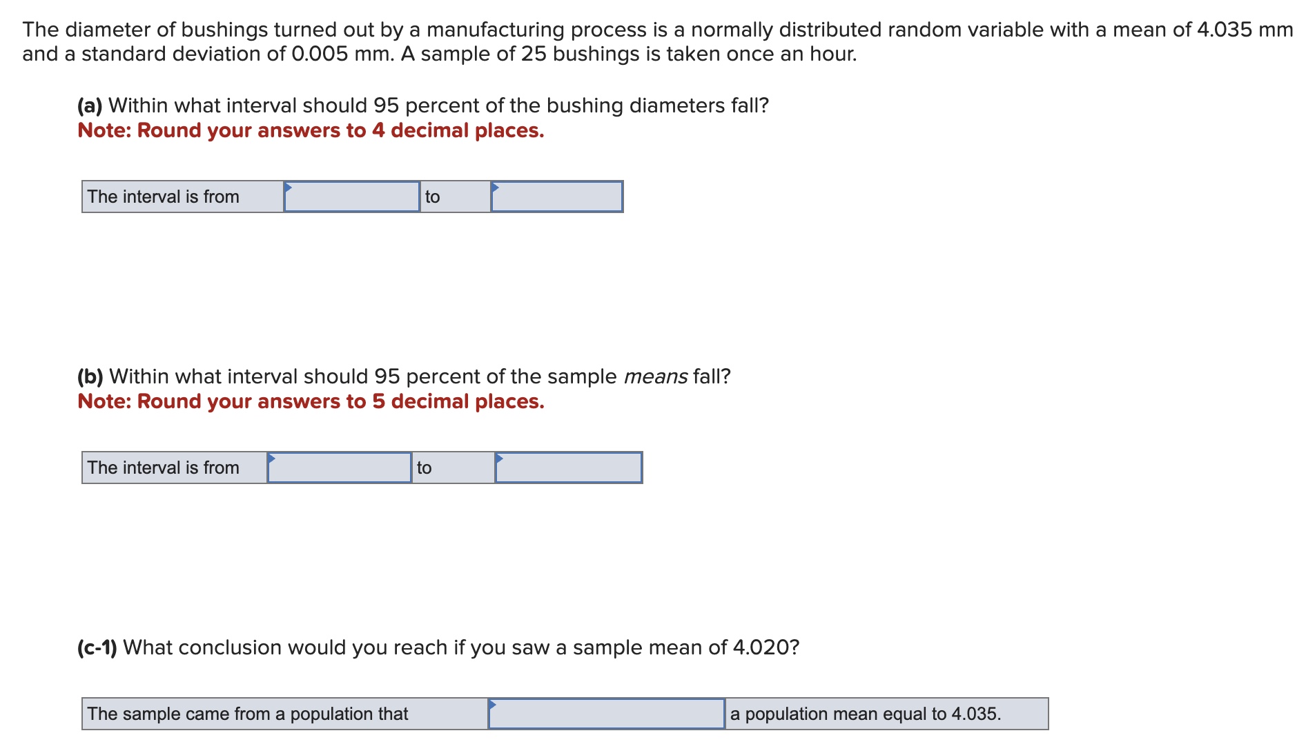Solved The diameter of bushings turned out by a | Chegg.com