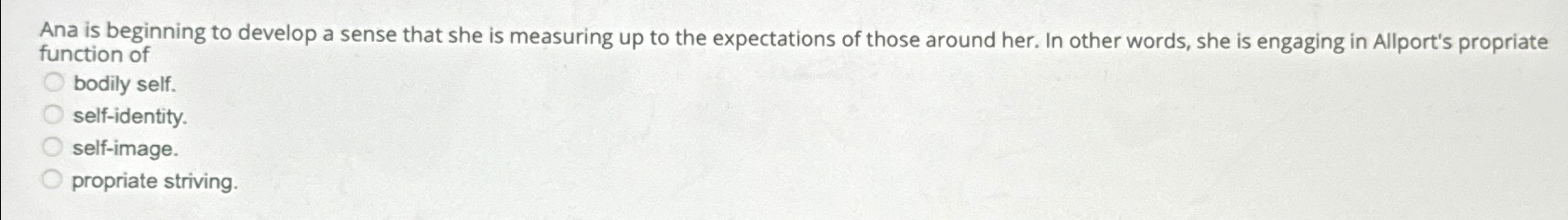 Solved Ana is beginning to develop a sense that she is | Chegg.com