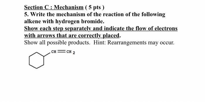 Solved Section C: Mechanism (5 pts ) 5. Write the mechanism | Chegg.com