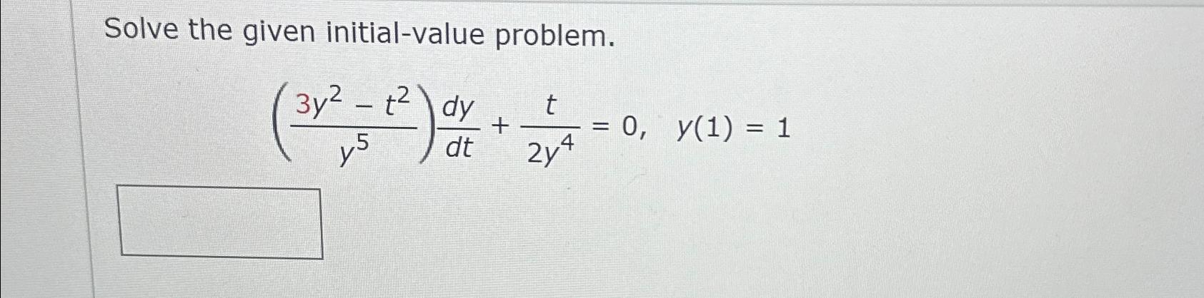 Solved Solve the given initial-value | Chegg.com