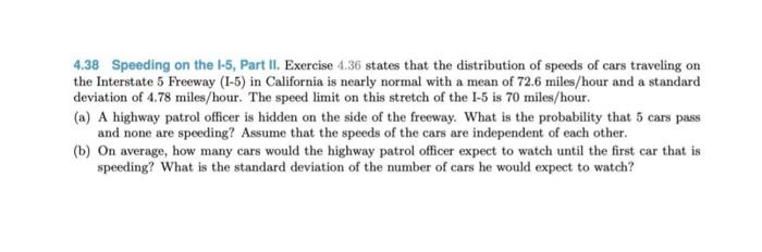 Solved 4.38 Speeding on the l-5, Part II. Exercise 4.36 | Chegg.com