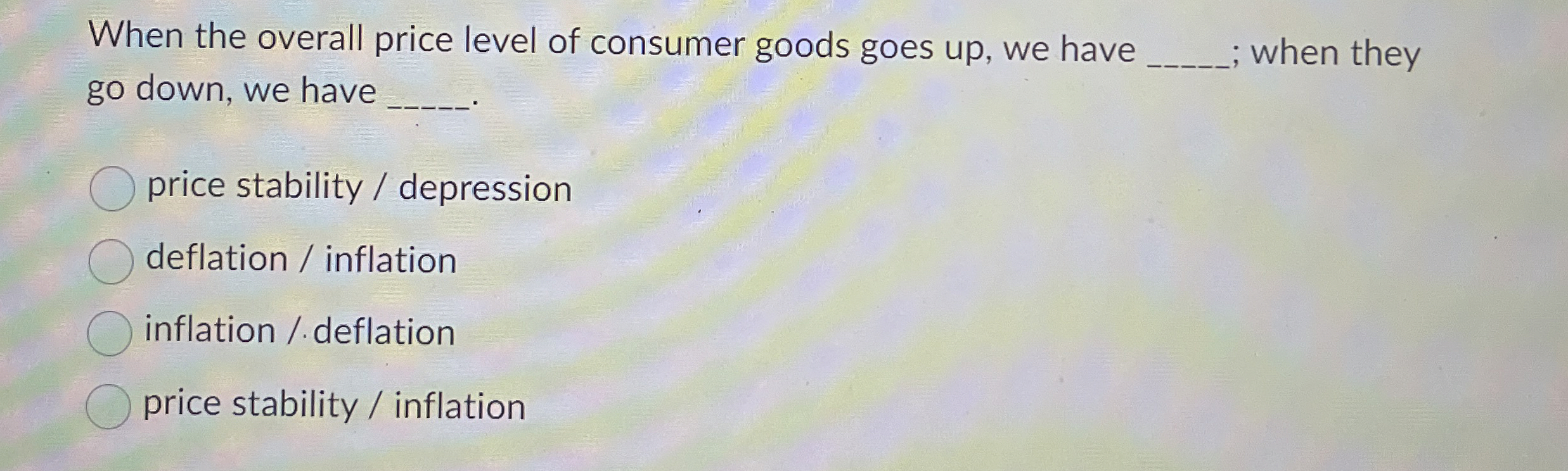 Solved When the overall price level of consumer goods goes | Chegg.com