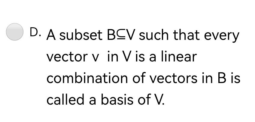 Solved Let V be a vector space over a field F. Which of the | Chegg.com