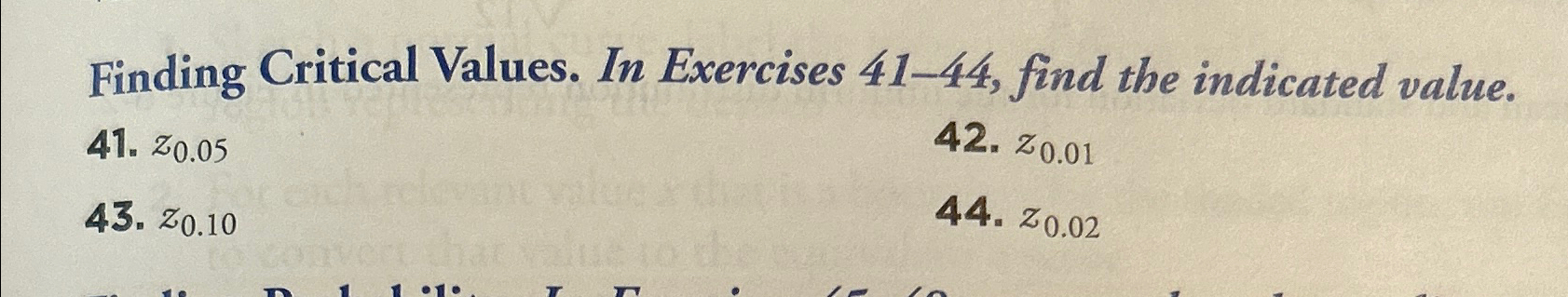 Solved Finding Critical Values. In Exercises 41-44, find | Chegg.com Solved Finding Critical Values. In Exercises 41-44, find | Chegg.com
