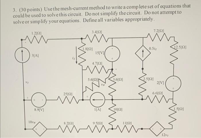 Solved 3. (30 points) Use the mesh-current method to write a | Chegg.com