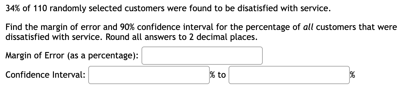 Solved \( 34 \% \) ﻿of 110 ﻿randomly selected customers were | Chegg.com