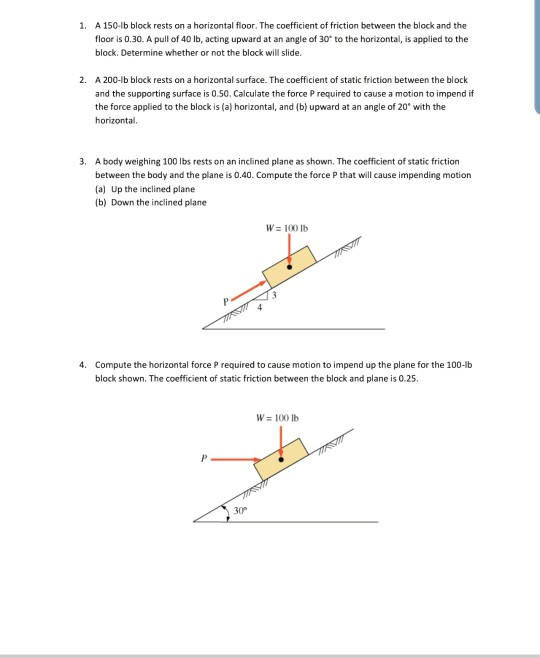 Solved 1. A 150-lb block rests on a horizontal floor. The | Chegg.com