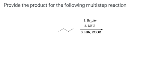 Provide the product for the following multistep | Chegg.com