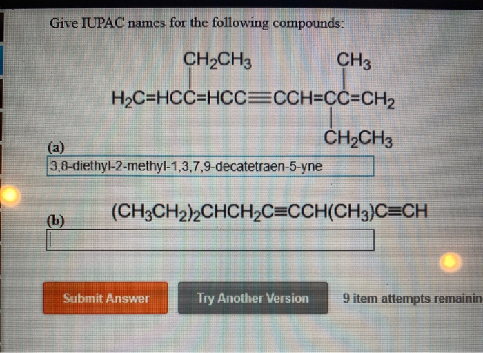 Solved Give IUPAC names for the following compounds: CH2CH3 | Chegg.com