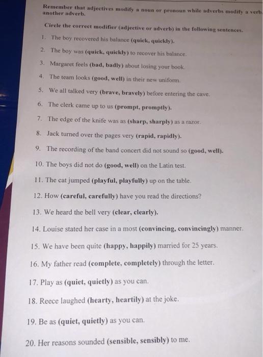 Remember that adjectives modify a noun or pronoun | Chegg.com